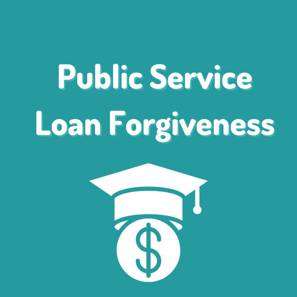 The Public Service Loan Forgiveness Program | College Planners of America